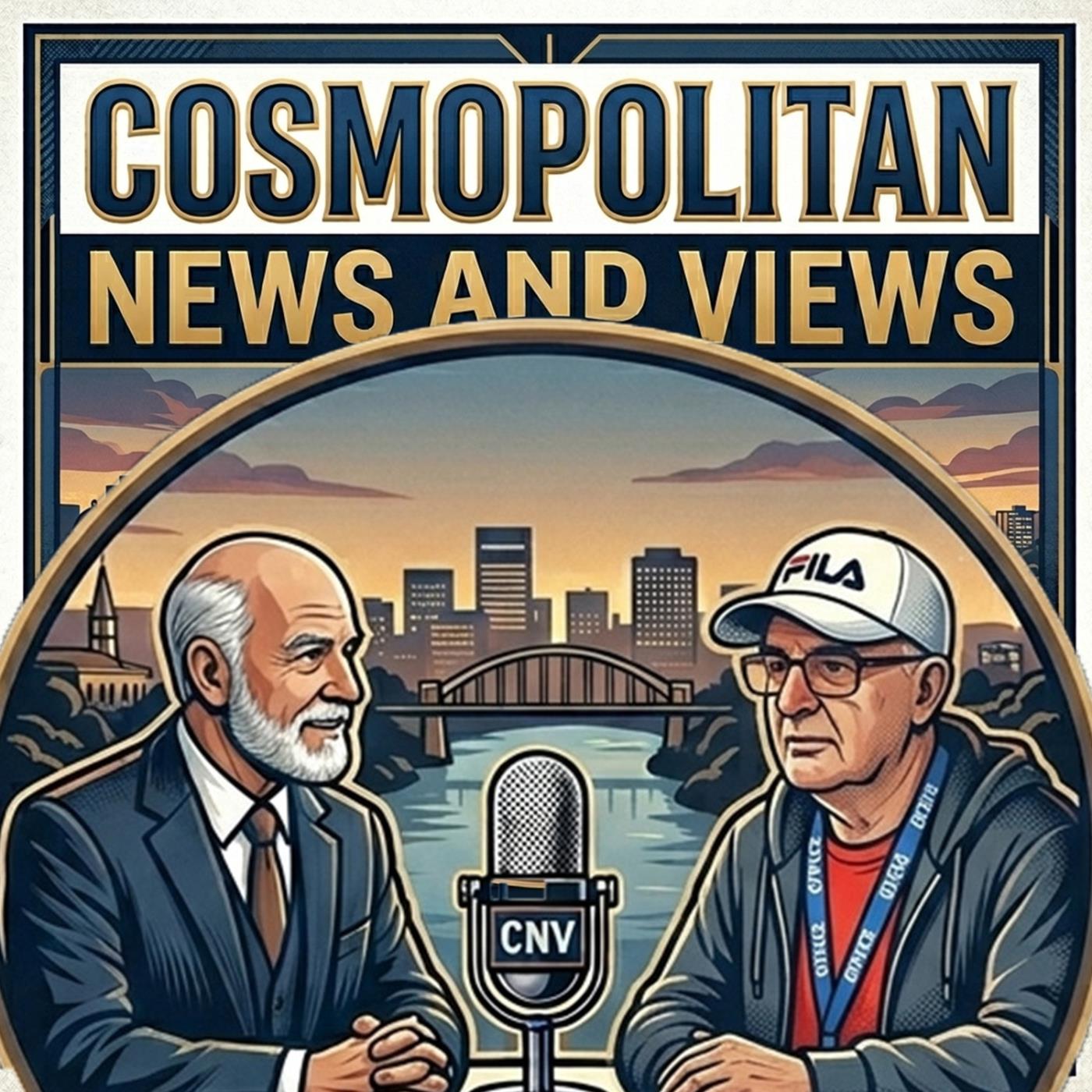 Cosmopolitan News and Views