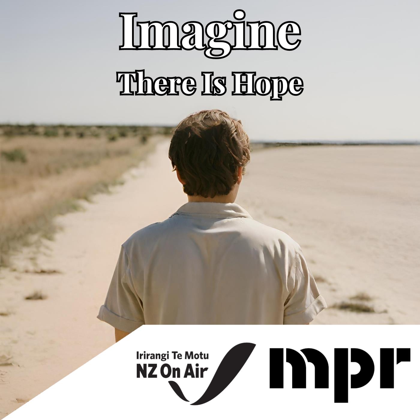 Imagine - There Is Hope