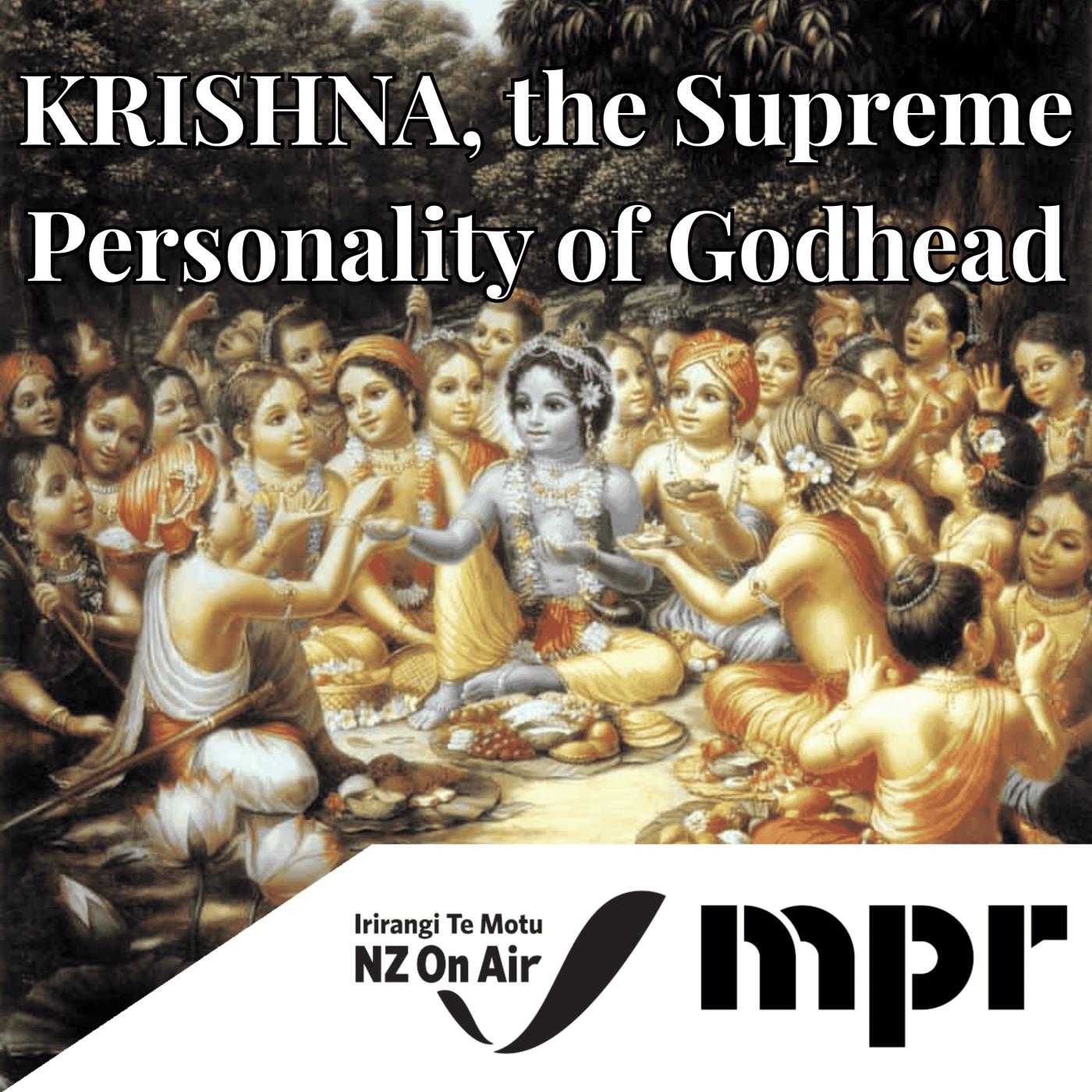 KRISHNA, the Supreme Personality of Godhead